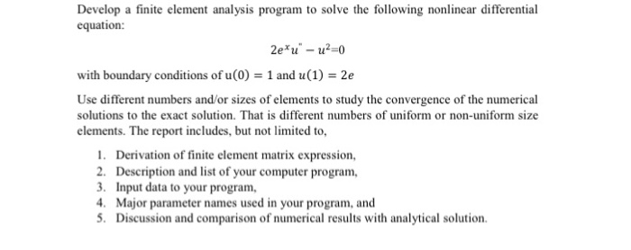 Develop a finite element analysis program to solve | Chegg.com