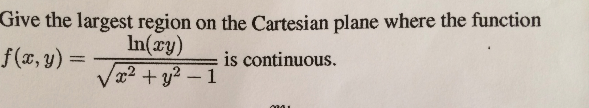Solved give the largest region on the cartesian plane where | Chegg.com