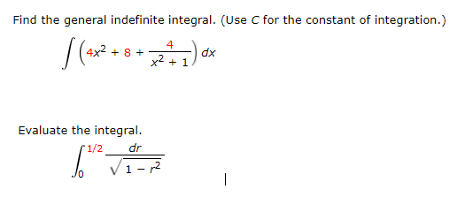 Solved Find the general indefinite integral. (Use C for the | Chegg.com