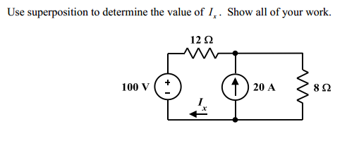 Solved Use superposition to determine the value of Ix. Show | Chegg.com