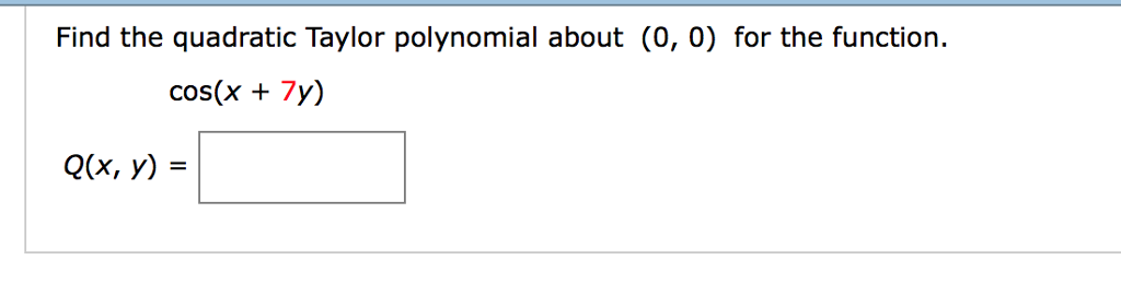Solved Find the best quadratic approximation for f(x, y) for | Chegg.com