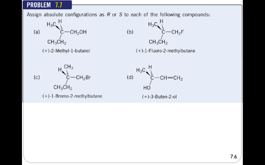 Solved PROBLEM 7.7 Assign absolute configurations as R or S | Chegg.com