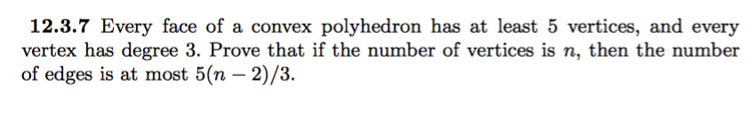 Solved Every face of a convex polyhedron has at least 5 | Chegg.com
