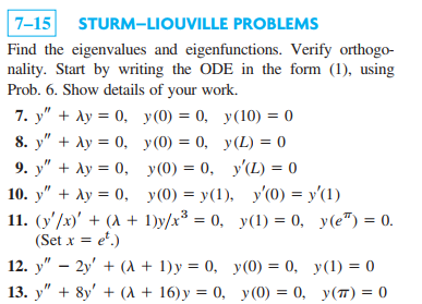 Solved 7-15 STURM-LIOUVILLE PROBLEMS Find the eigenvalues | Chegg.com