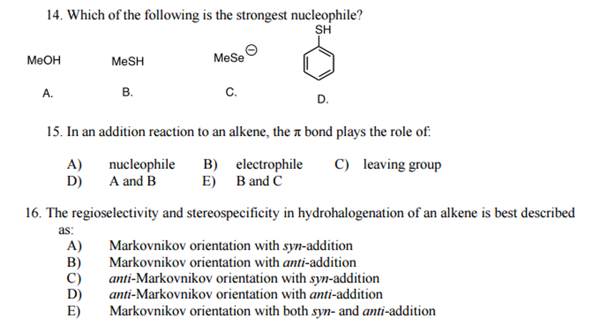 Solved Which of the following is the strongest nucleophile? | Chegg.com