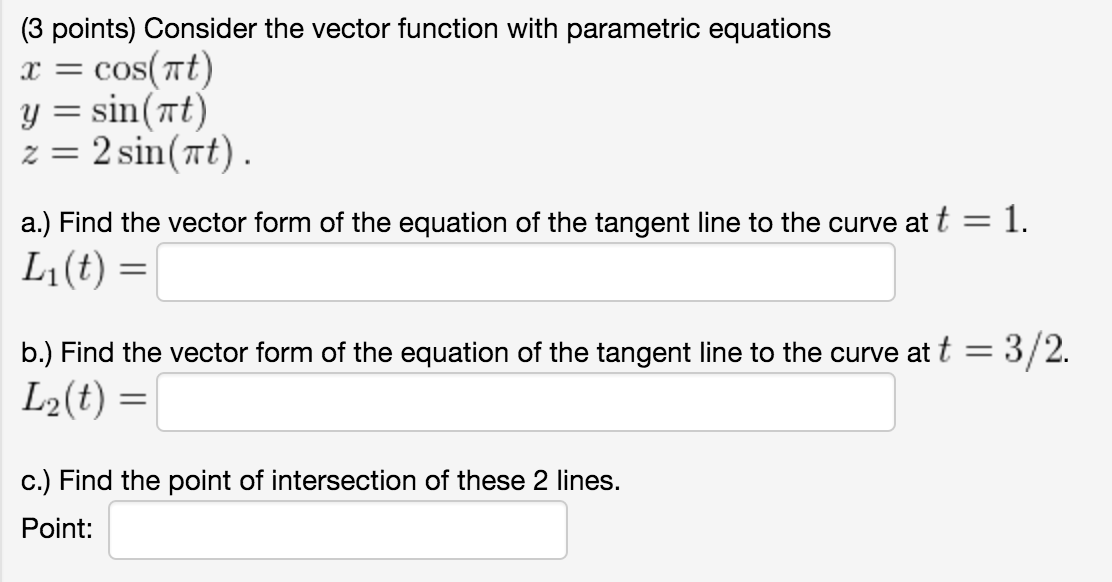 Solved Consider the vector function with parametric | Chegg.com