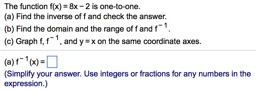 Solved The function f(x) = 8x - 2 is one-to-one. (a) Find | Chegg.com