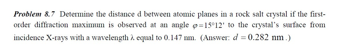 Solved Problem 8.7 Determine the distance d between atomic | Chegg.com