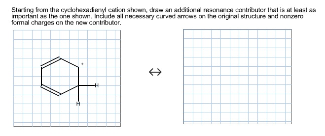 Solved Starting from the cyclohexadienyl cation shown, draw | Chegg.com