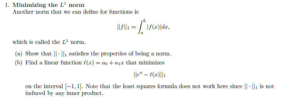 Solved Another norm that we can define for functions is | Chegg.com