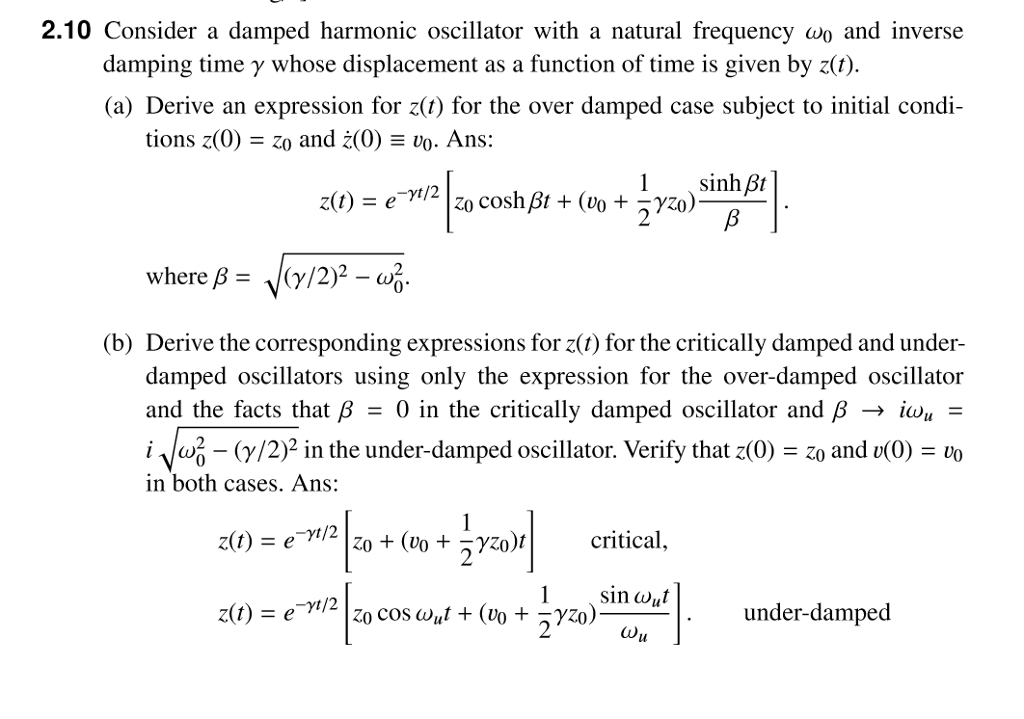 Consider a damped harmonic oscillator with a natural | Chegg.com
