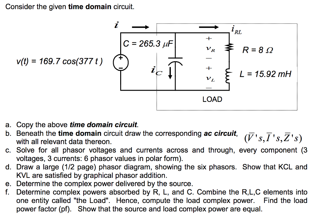 Solved Consider the given time domain circuit. a. Copy the | Chegg.com