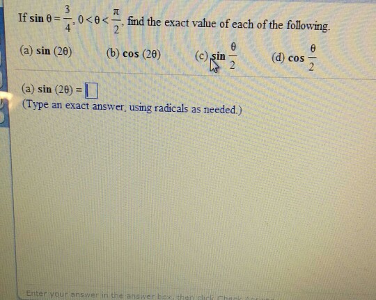 Solved If sin theta = ¾, 0