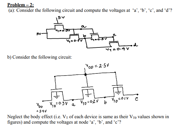 Solved Problem-2: (a): Consider the following circuit and | Chegg.com