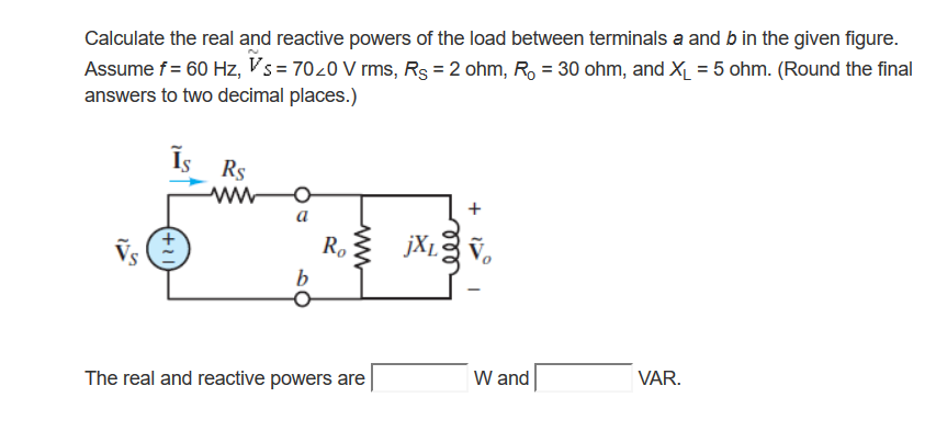 Solved Calculate the real and reactive powers of the load | Chegg.com