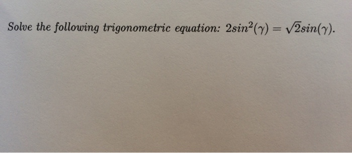 Solved Solve the following trigonometric equation: 2 | Chegg.com