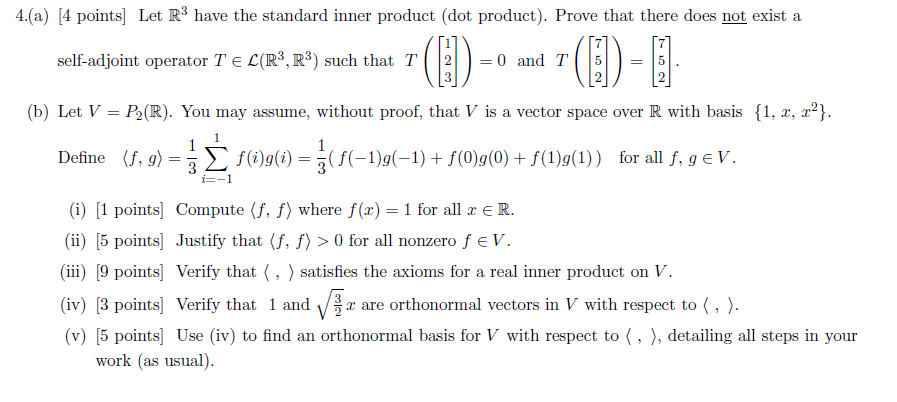 Solved 4.(a) 4 points] Let R3 have the standard inner | Chegg.com