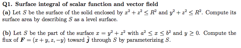 Solved Q1. Surface integral of scalar function and vector | Chegg.com