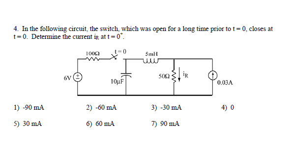 Solved 4 In The Following Circuit The Switch Which Was