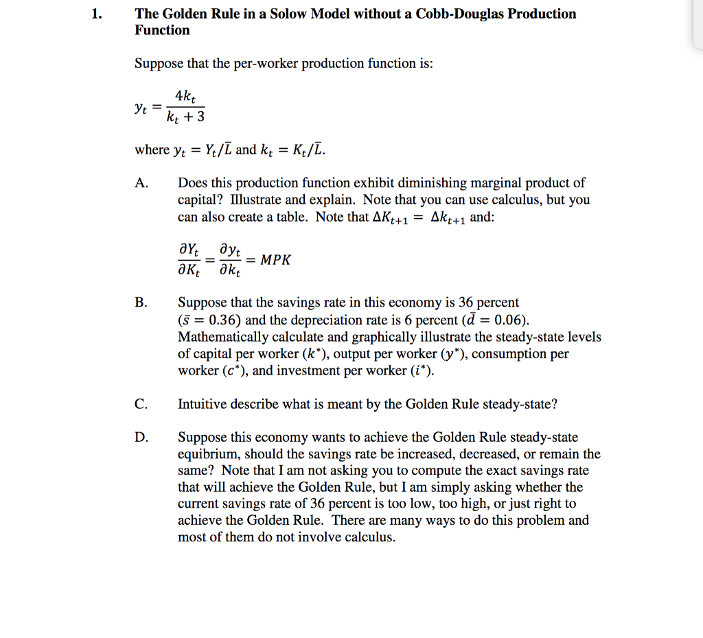 Solved 1. The Golden Rule in a Solow Model without a | Chegg.com