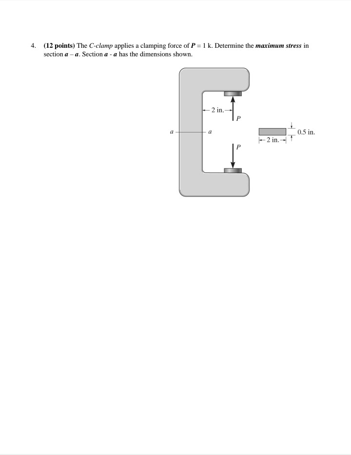 Solved 4. (12 points) The C-clamp applies a clamping force | Chegg.com