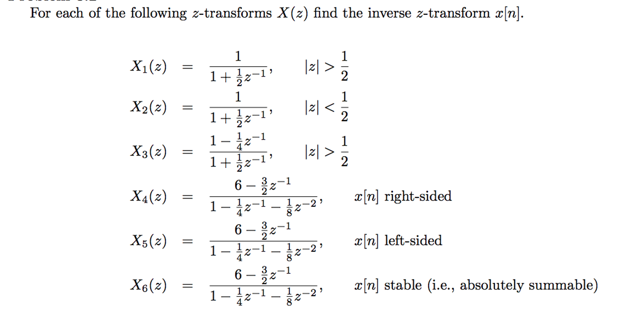 Solved For each of the following z-transforms X(z) find the | Chegg.com