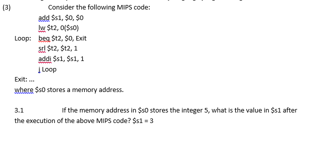 Solved Consider The Following Mips Code Add S1 So So Beq