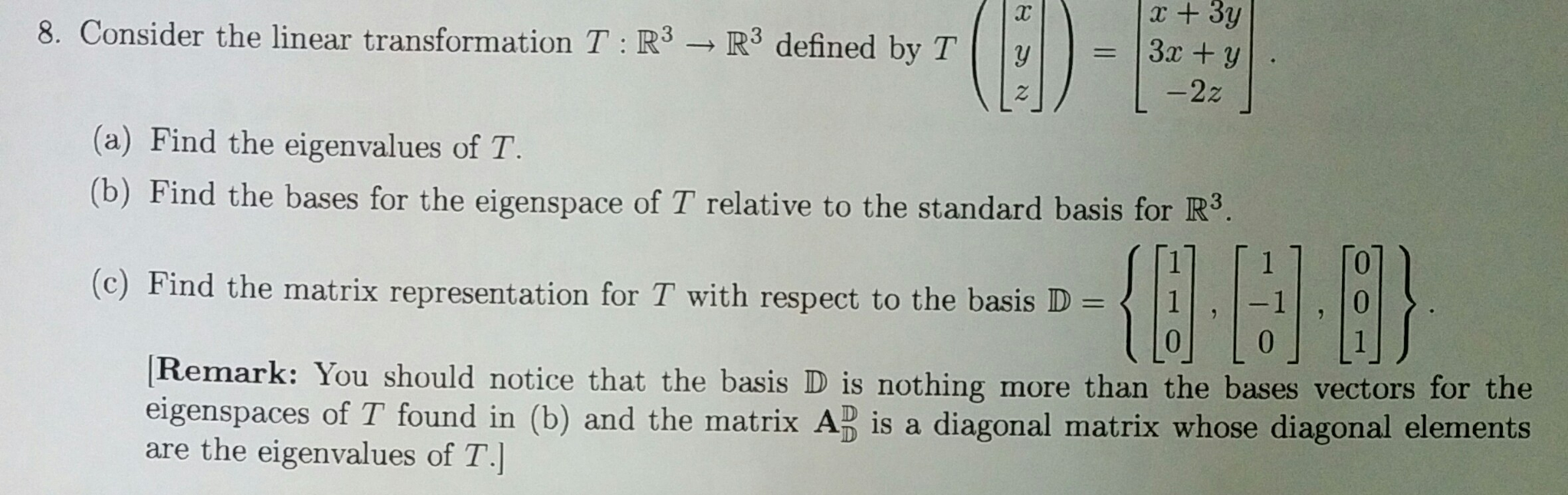 Solved Consider the linear transformation T: R^3 rightarrow | Chegg.com