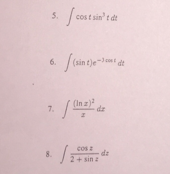 Solved Integral cos t sin^3 t dt integral (sin t) e^-3 cos t | Chegg.com