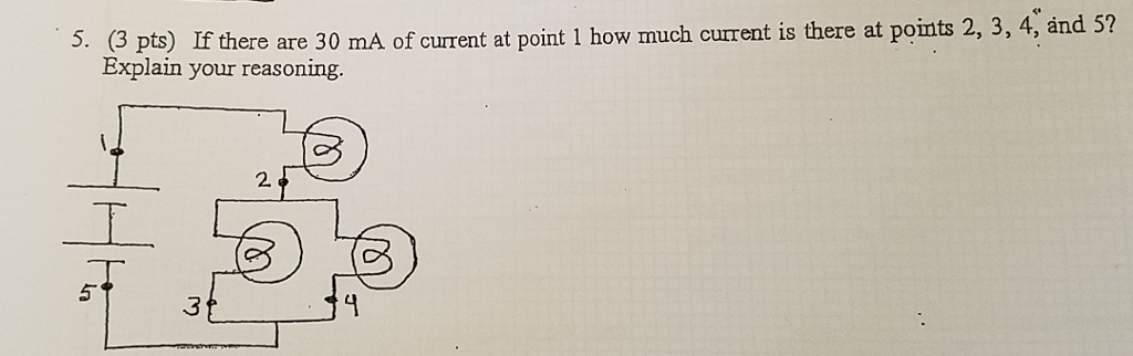 Solved If there are 30 mA of current point 1 how much | Chegg.com