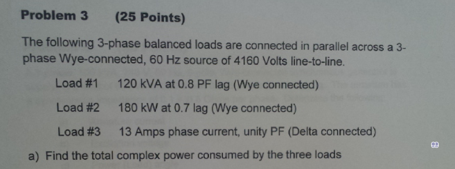 The following 3-phase balanced loads are connected in | Chegg.com