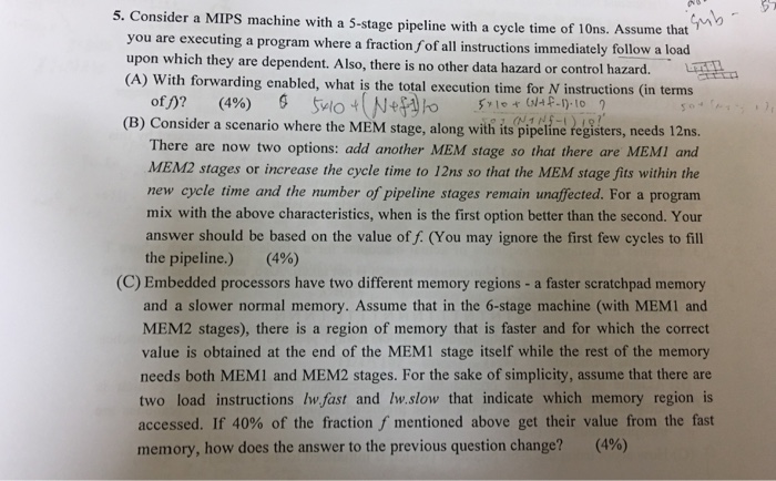 Solved Consider a MIPs machine with a 5-stage pipeline with | Chegg.com