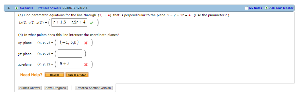 Solved 5. 1/4 points| Previous Answers SCalcET8 12.5.016. My | Chegg.com Solved 5. 1/4 points| Previous Answers SCalcET8 12.5.016. My | Chegg.com