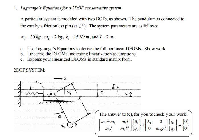 Lagrange S Equations For A 2DOF Conservative System Chegg lagrange-s-equations-for-a-2dof-conservative-system-chegg
