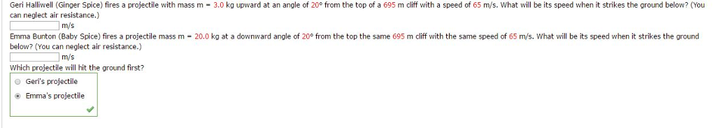 Solved Geri Halliwell (Ginger Spice) fires a projectile with | Chegg.com