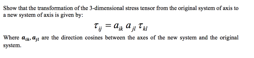Solved Show that the transformation of the 3-dimensional | Chegg.com