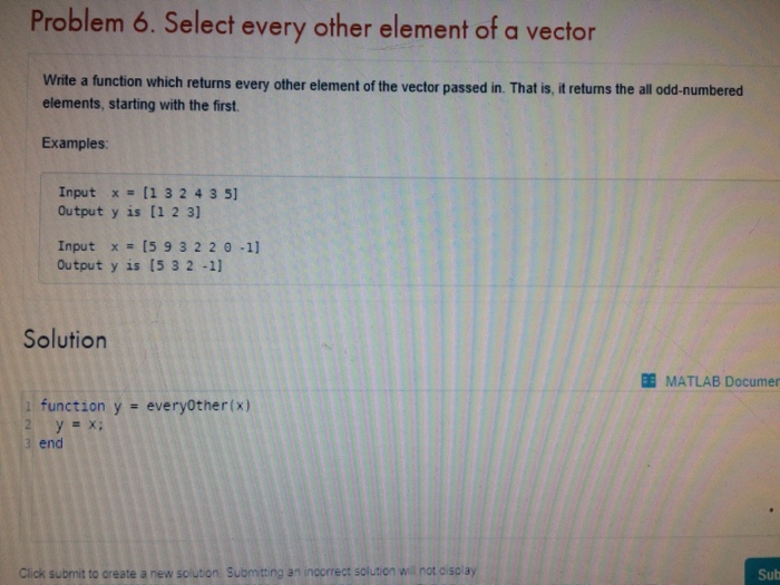 Solved Problem 6. Select every other element of a vector | Chegg.com