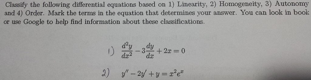 Solved Classify the following differential equations based | Chegg.com