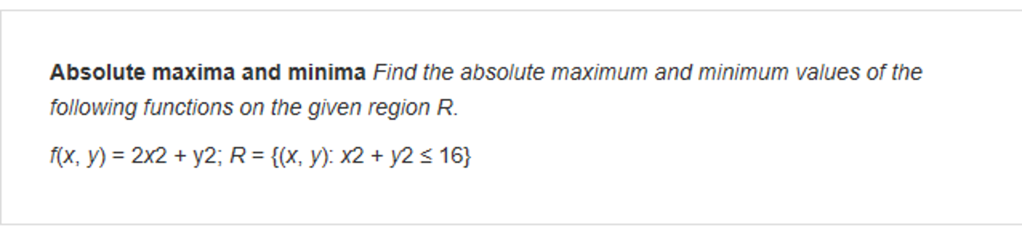 Solved Absolute maxima and minima Find the absolute maximum | Chegg.com