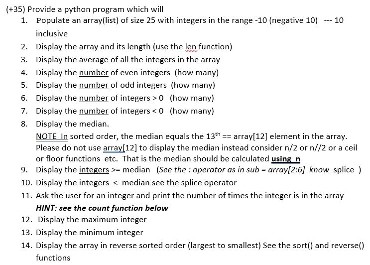 Solved (+35) Provide a python program which will inclusive | Chegg.com