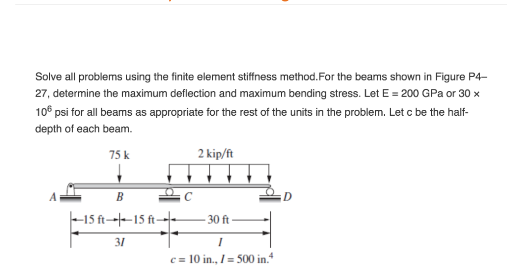 Solved Solve all problems using the finite element stiffness | Chegg.com