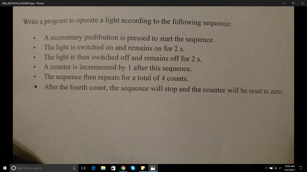 Solved Write a program to operate a light according to the | Chegg.com