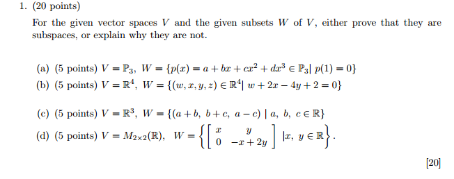 Solved For the given vector spaces V and the given subsets W | Chegg.com