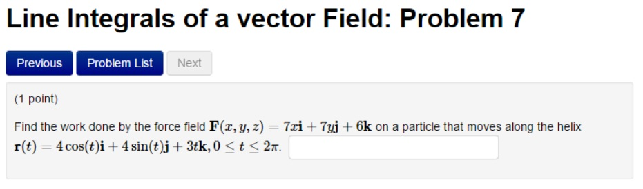 Solved Line Integrals of a vector Field: Problem 7(1 point) | Chegg.com