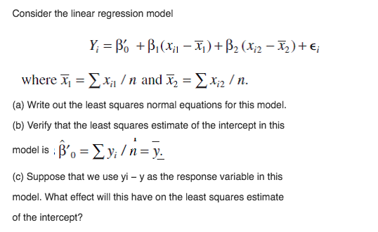 Solved Consider the linear regression model Y_i = beta'_0 + | Chegg.com
