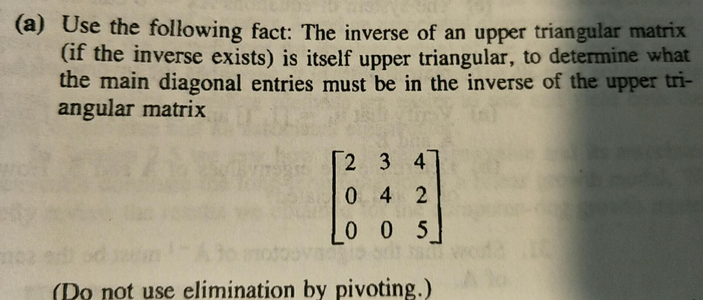 Solved A Use The Following Fact The Inverse Of An Upper
