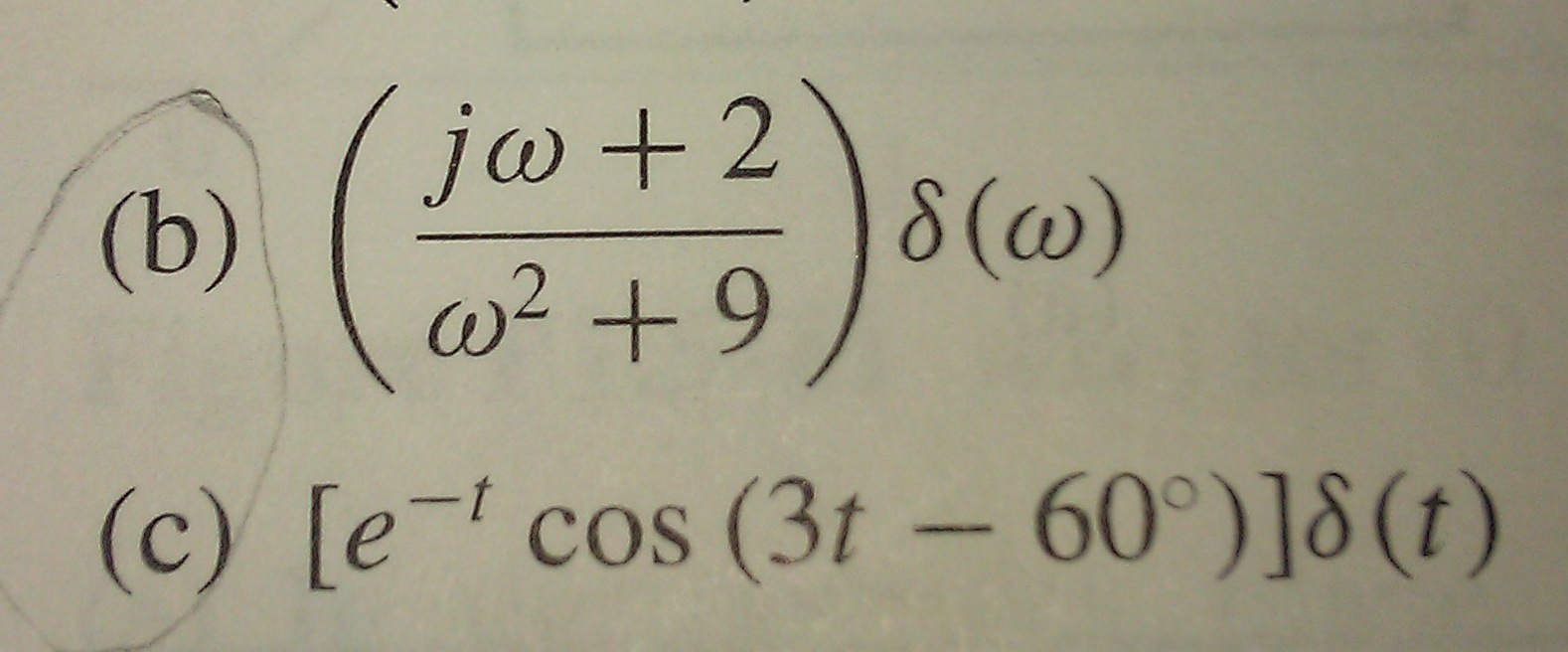 Solved (j omega + 2/ omega 2 + 9) delta (omega) [e-t cos | Chegg.com