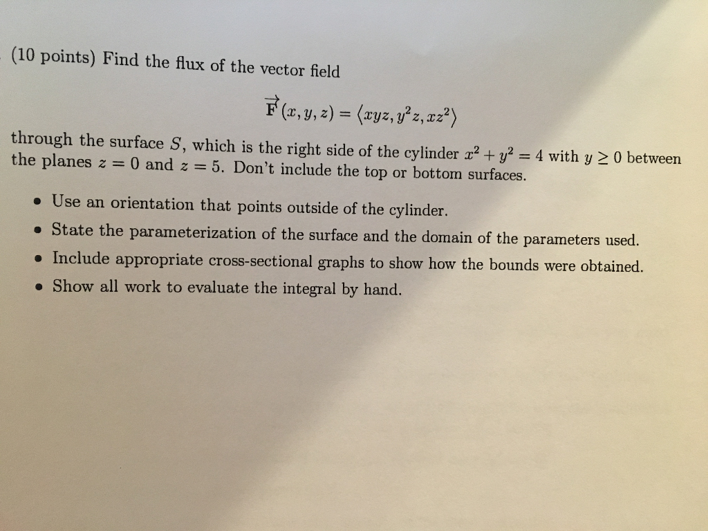 Solved Find the flux of the vector field F vector (x, y, z) | Chegg.com