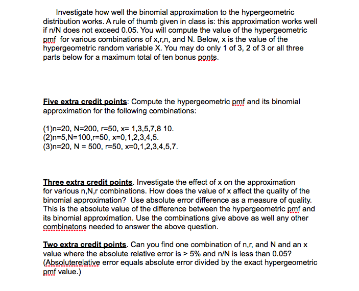 Investigate how well the binomial approximation to | Chegg.com