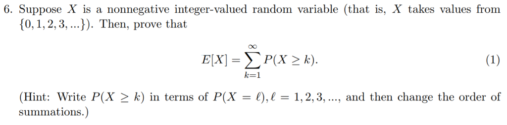 Solved 6. Suppose X is a nonnegative integer-valued random | Chegg.com
